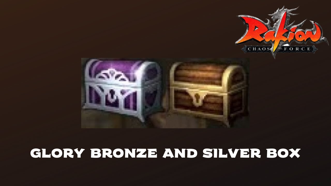 Rakion - Glory Bronze Box & Glory Silver Box - YouTube