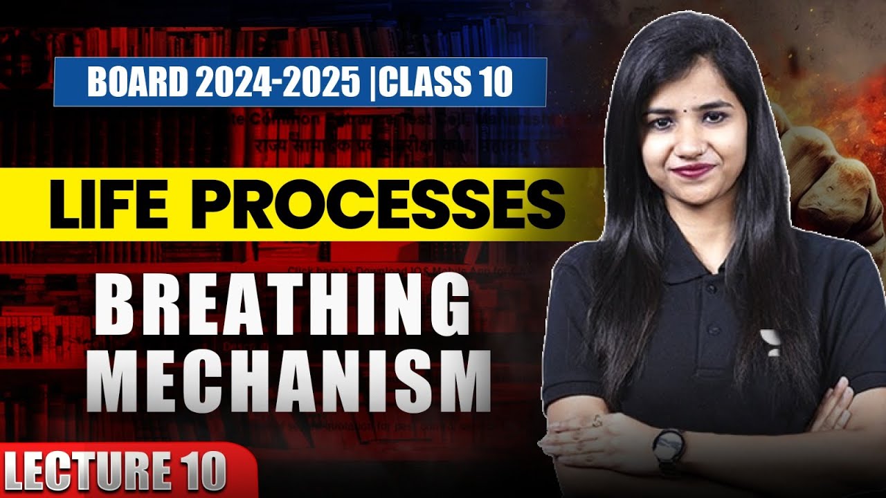 Life processes - L10 | Breathing Mechanism | Class 10 | By Pooja Maam ...