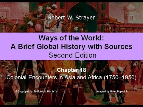 Chapter 18: Colonial Encounters in Asia and Africa