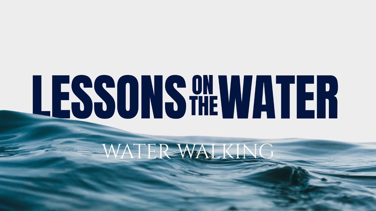 20221030 | Lessons on the Water: Part 4: Water Walking - YouTube