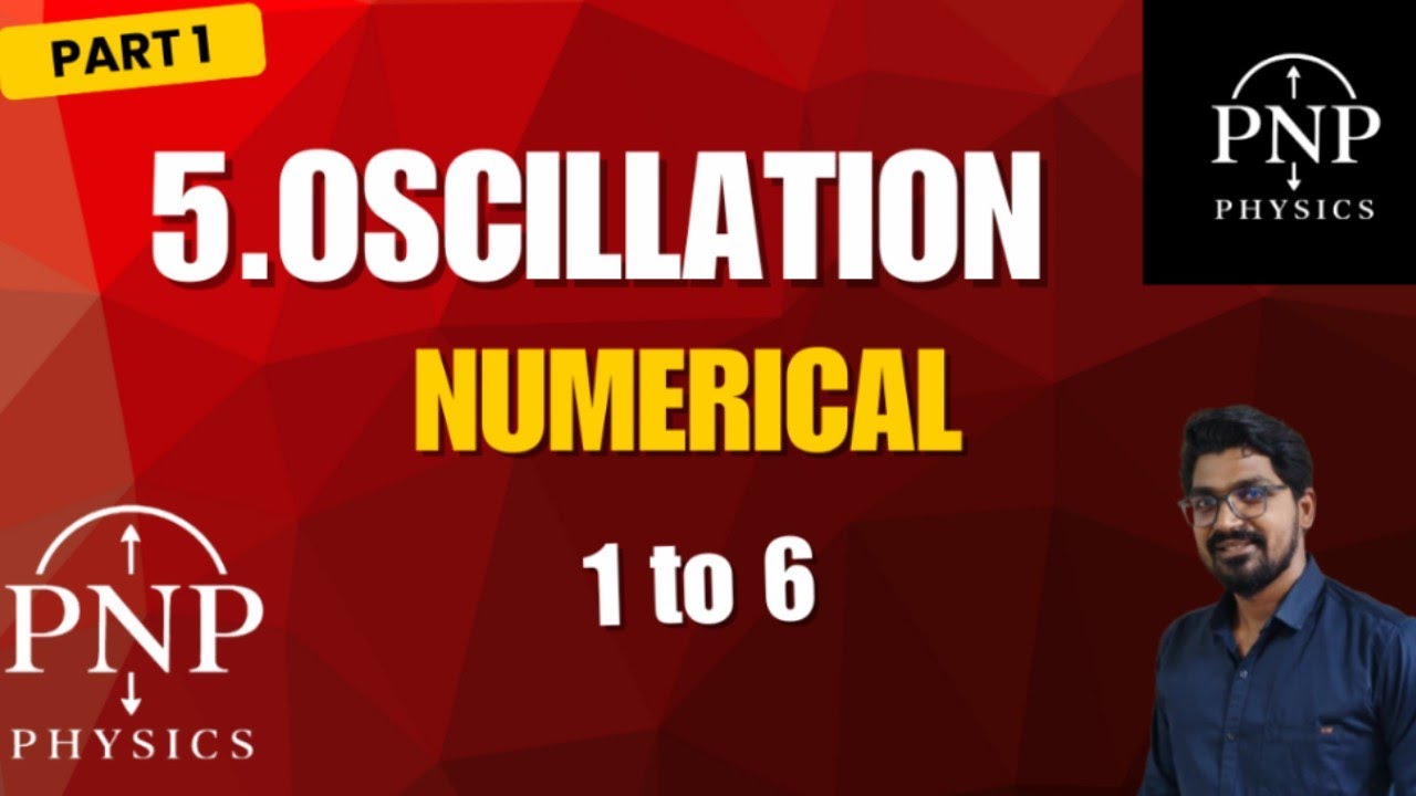 5.Oscillation Numerical || Physics || Maharashtra state Board physics ...