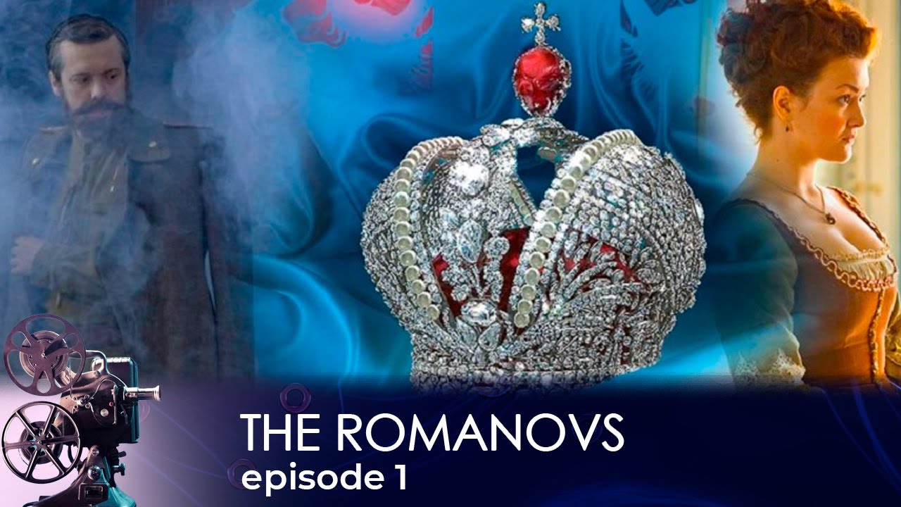 HISTORY OF THE LAST IMPERIAL DYNASTY! The Romanovs. Episode 1 ...