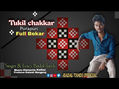 Tukil Chakkar Purapuri Full Bekar || Badal Tandi || New Sambalpuri Song 2025