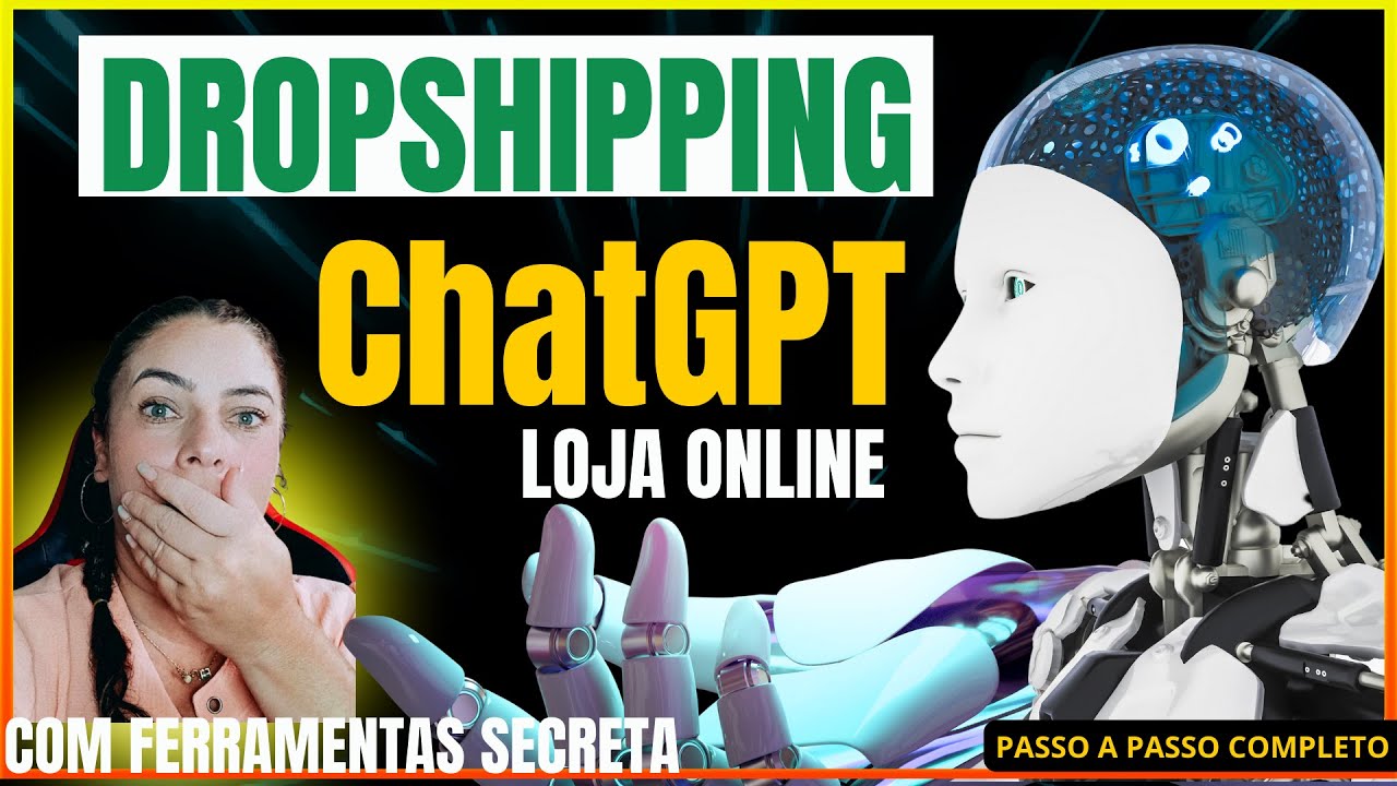 ChatGPT-Como Fazer DROPSHIPPING Usando o ChatGPT-Como criar uma loja de drop usando o ChatGPT ...