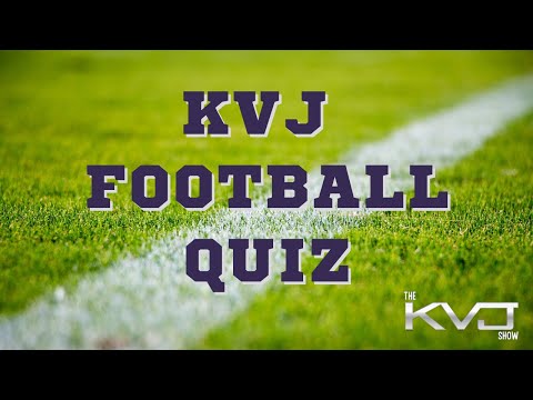 The KVJ Football Quiz 2-10-2023 – 97.9 WRMF