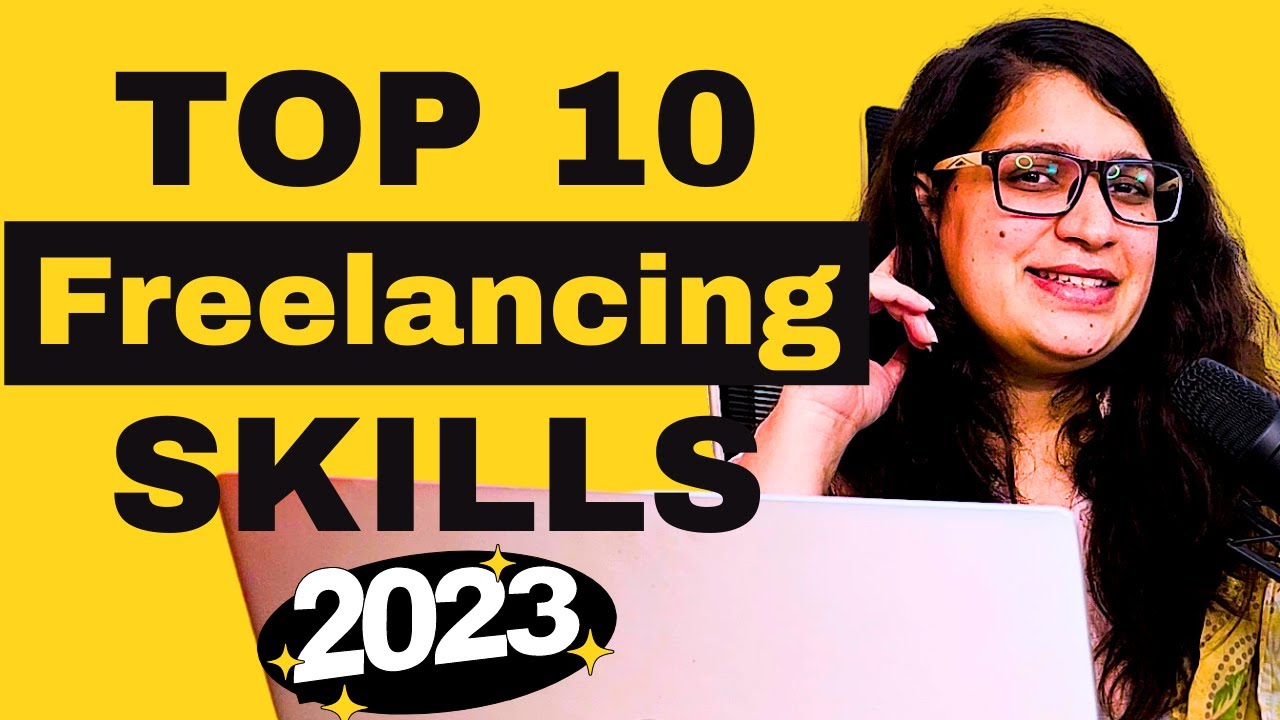 Top 10 Freelancing Skills in 2023 - YouTube