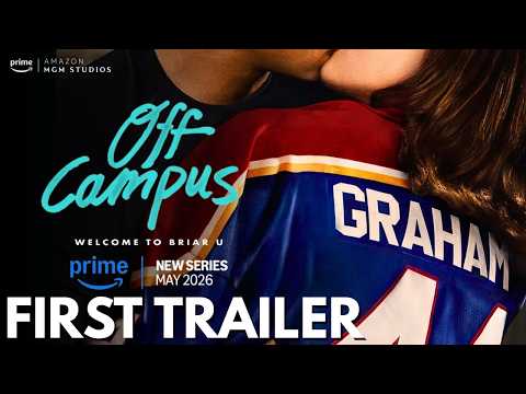 Off Campus Trailer 2026 | Amazon Prime | Ella Bright | Belmont Cameli | Off Campus Series Trailer