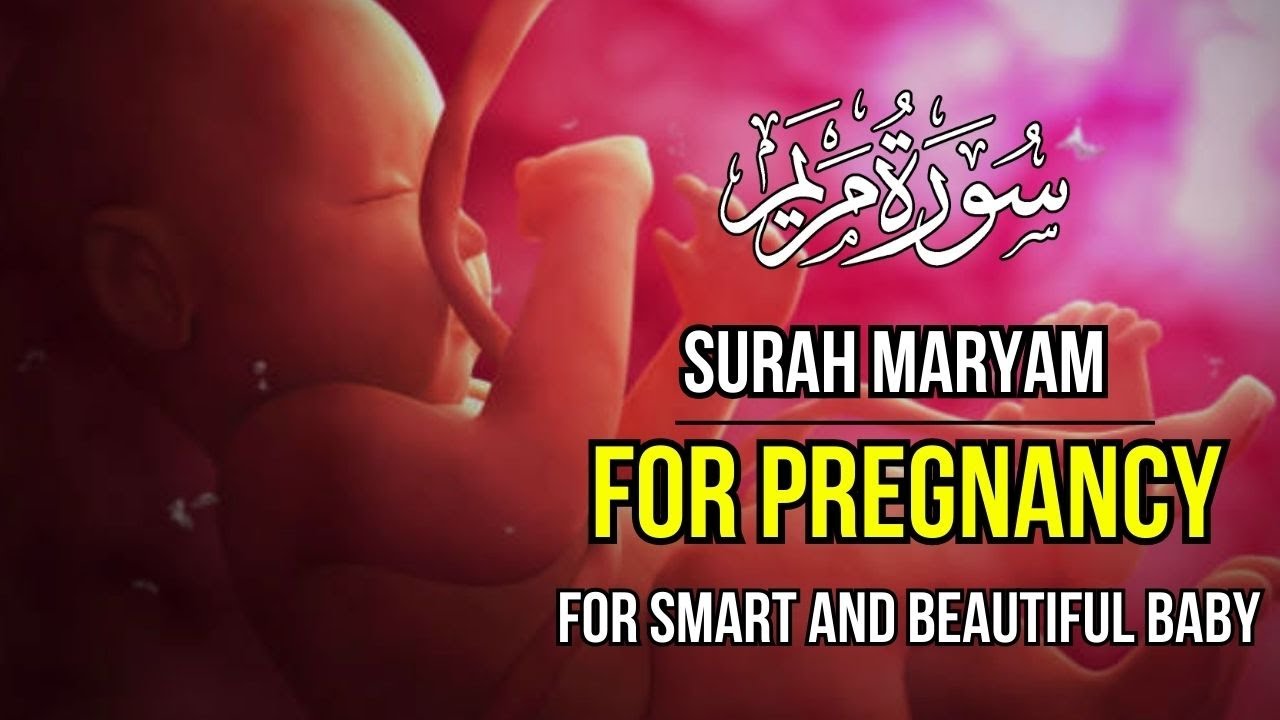 PREGNANT MOM MUST LISTEN ️ Surah Maryam for Pregnant Women and Babies ...