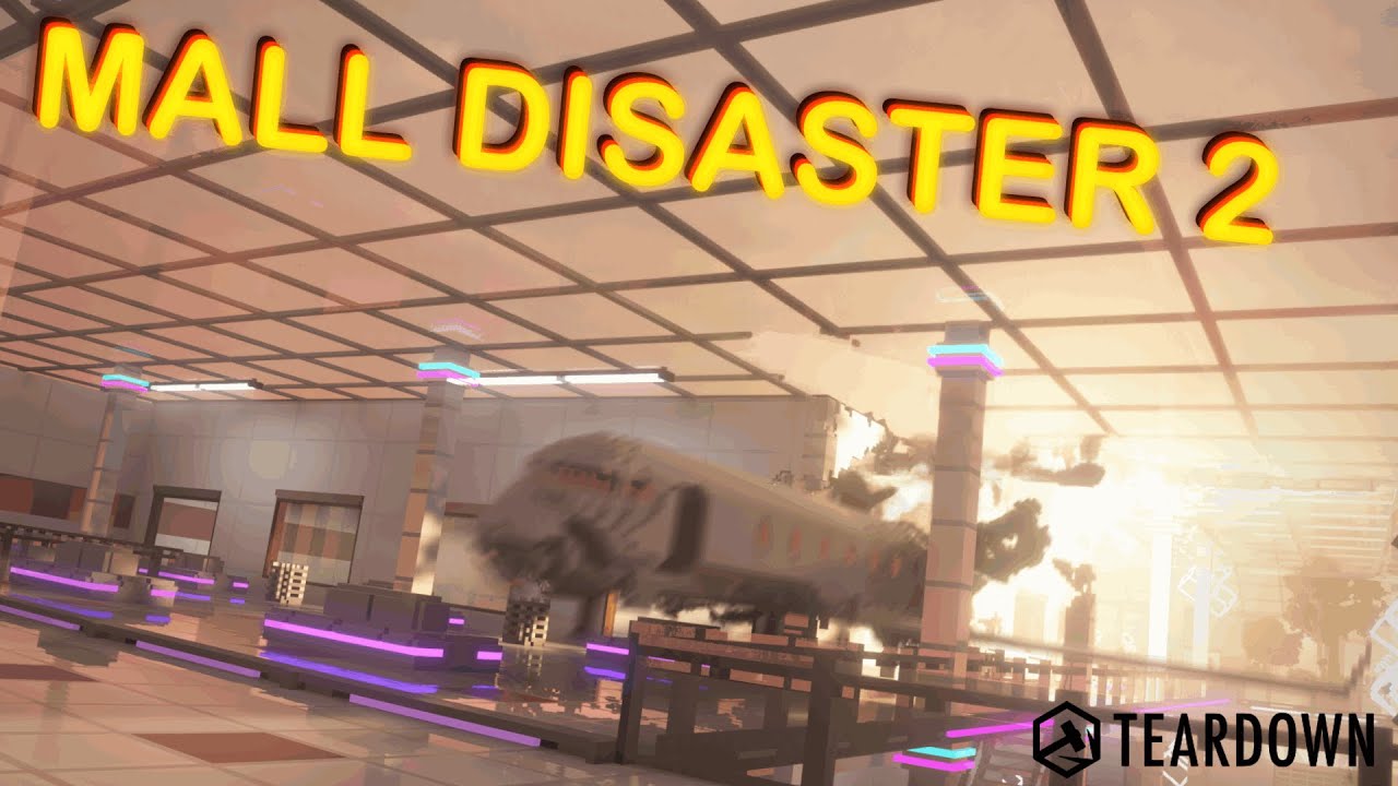 Mall Disaster 2 | Teardown - YouTube