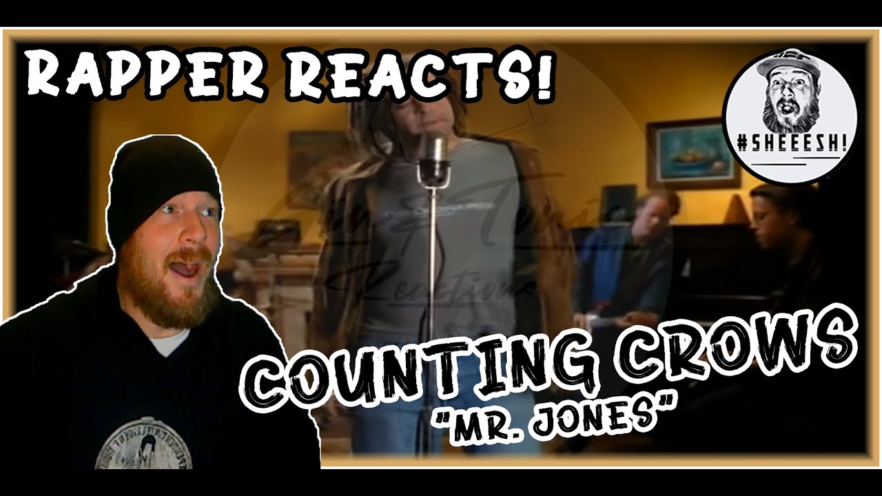Counting Crows - Mr. Jones | RAPPER REACTION! - YouTube
