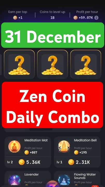 Zen Coin Daily Combo 31 December | ZEN Coin today Combo Card | Zen coin airdrop | #zencoin - YouTube