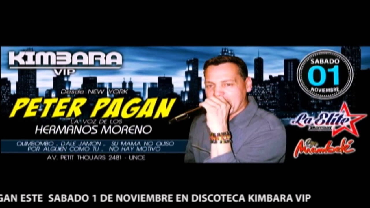"Peter Pagan" la voz principal de los Hermanos Moreno en KimbaraVIP ...