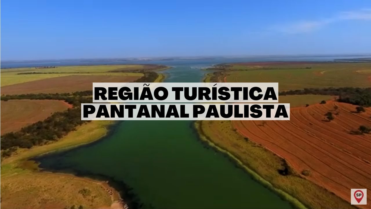 Explore a Região Turística Pantanal Paulista #saopaulo #turismo - YouTube