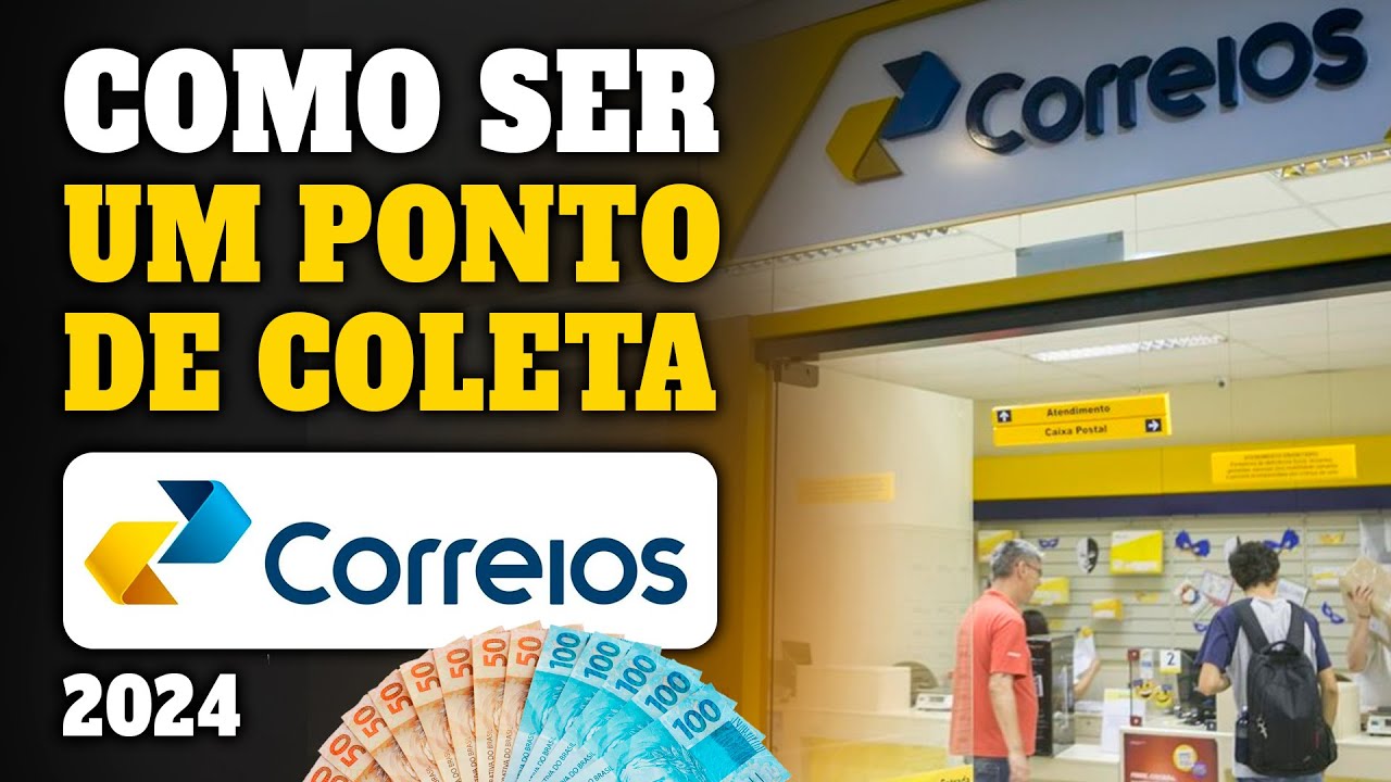 Como ser um ponto de coleta dos CORREIOS - Como fazer seu cadastro e o quanto ganha - YouTube