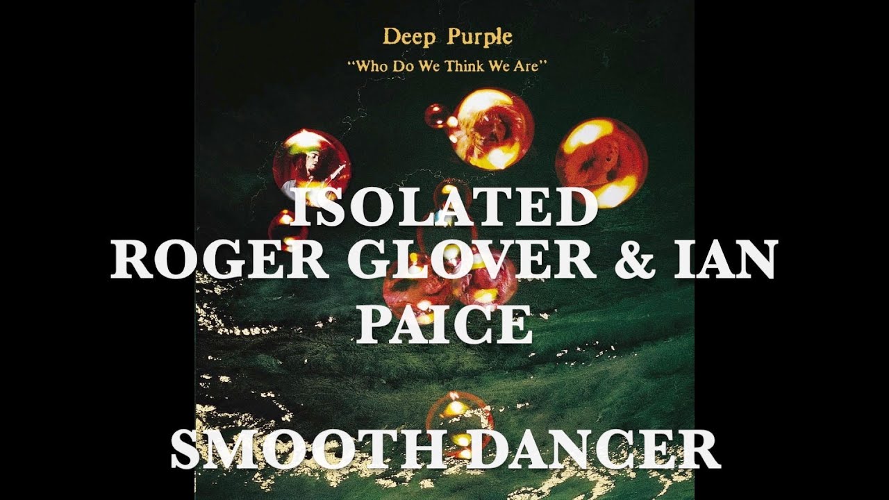 Deep Purple - Isolated - Roger Glover & Ian Paice - Smooth Dancer - YouTube