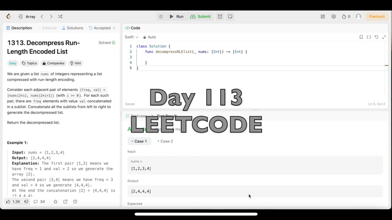 Day 113 Leetcode Problem 1313 Decompress Run Length Encoded List