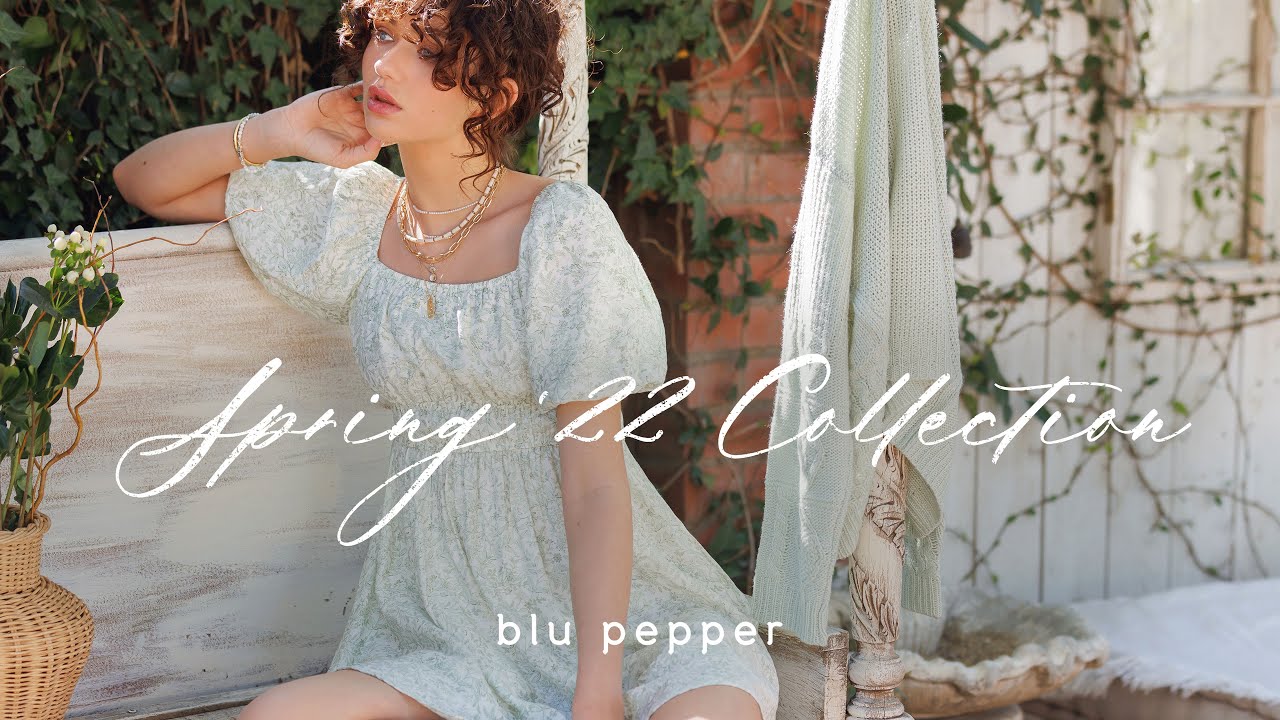 BLU PEPPER SPRING 2022 LOOKBOOK - YouTube