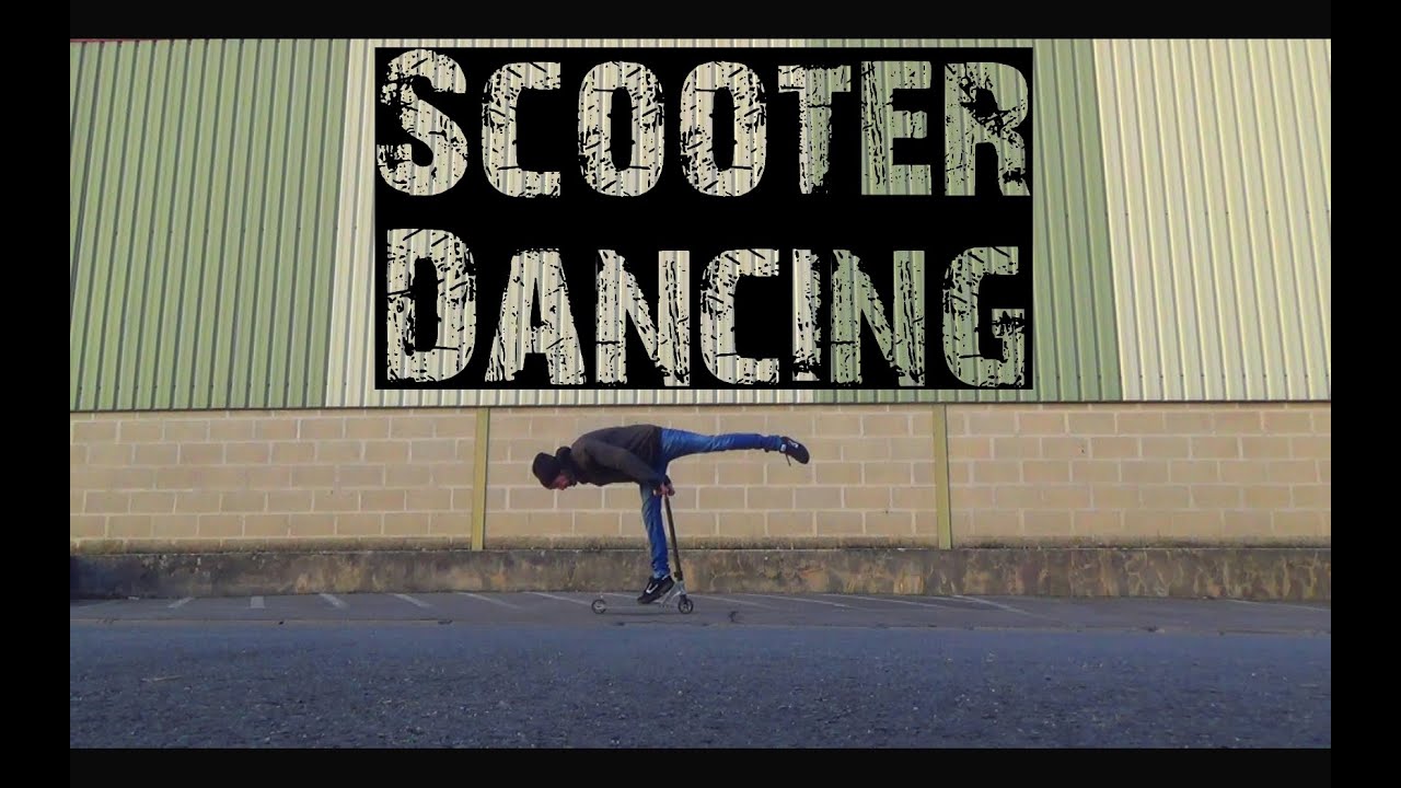 Scooter Dancing 2.0. - Edit - YouTube