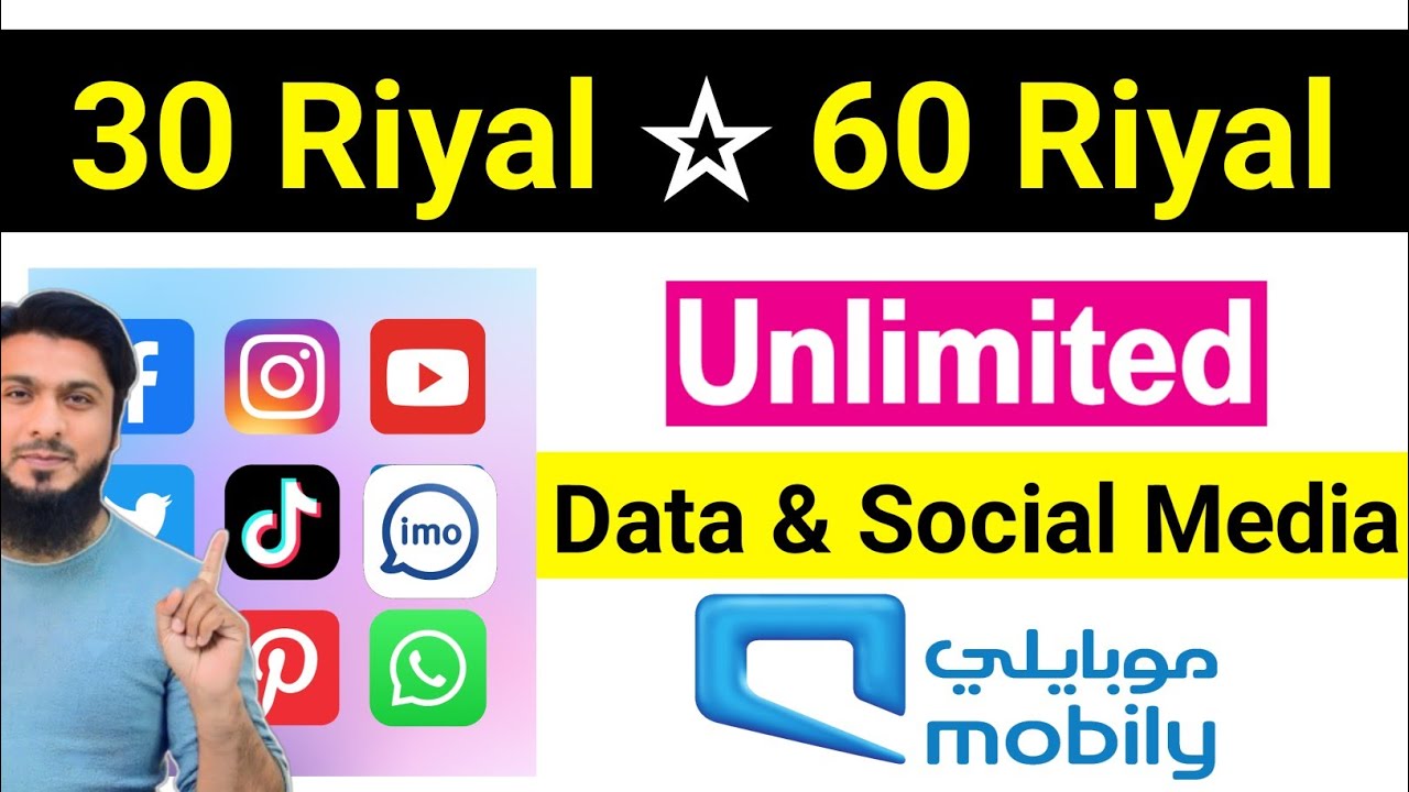 Mobily 30 Riyal Package & 60 Riyal Package | Unlimited Social Media ...