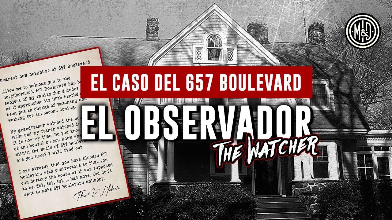 EL OSCURO CASO DEL OBSERVADOR - THE WATCHER - Historial Real - 657 ...