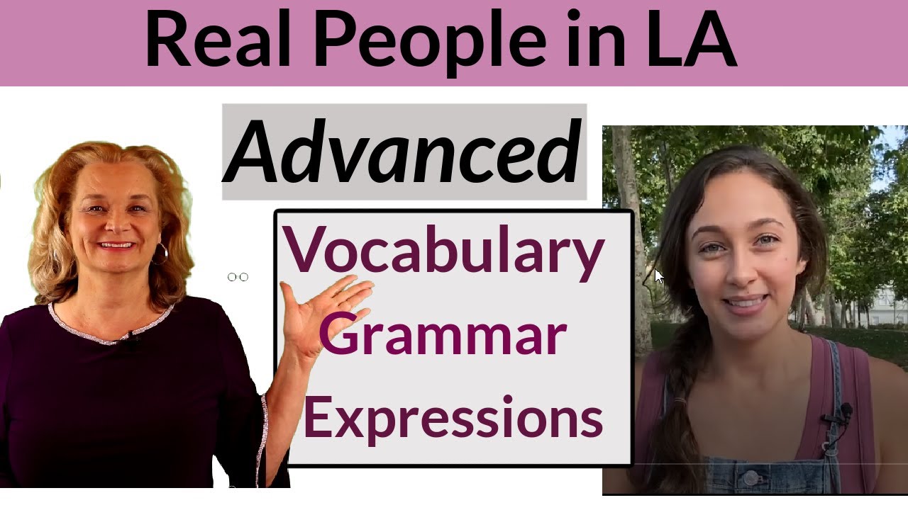 Advanced Vocabulary, Grammar and Expressions with a Native Speaker ...