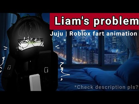 Liam's problem??? | Roblox fart animation | #fart #video 