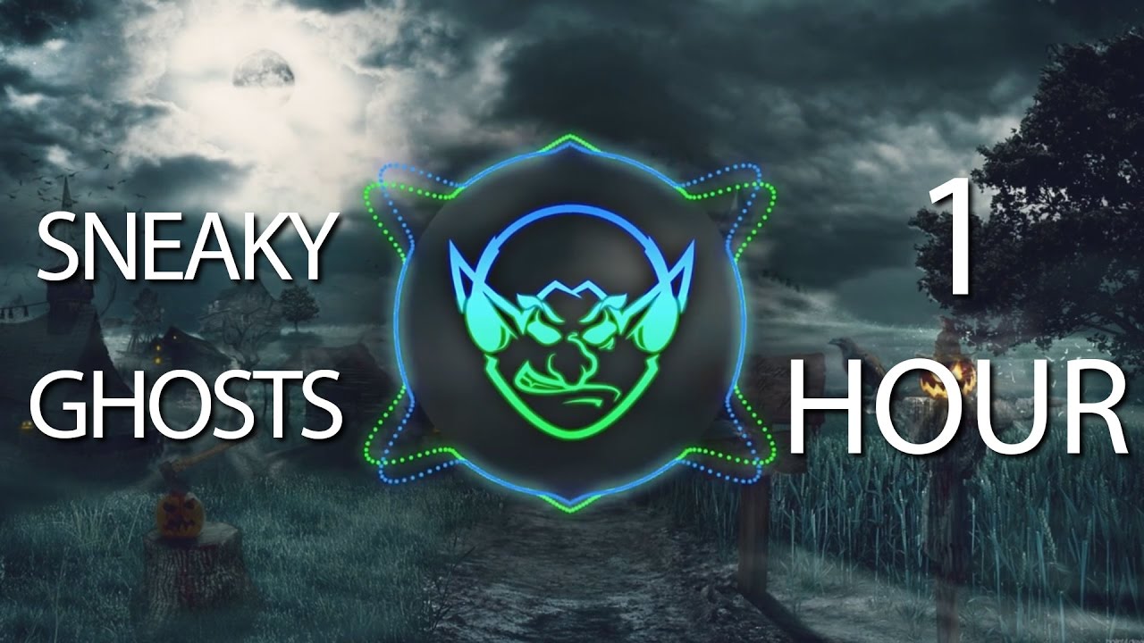 Sneaky Ghosts (Goblin Mashup) [Halloween Special] 【1 HOUR】 - YouTube