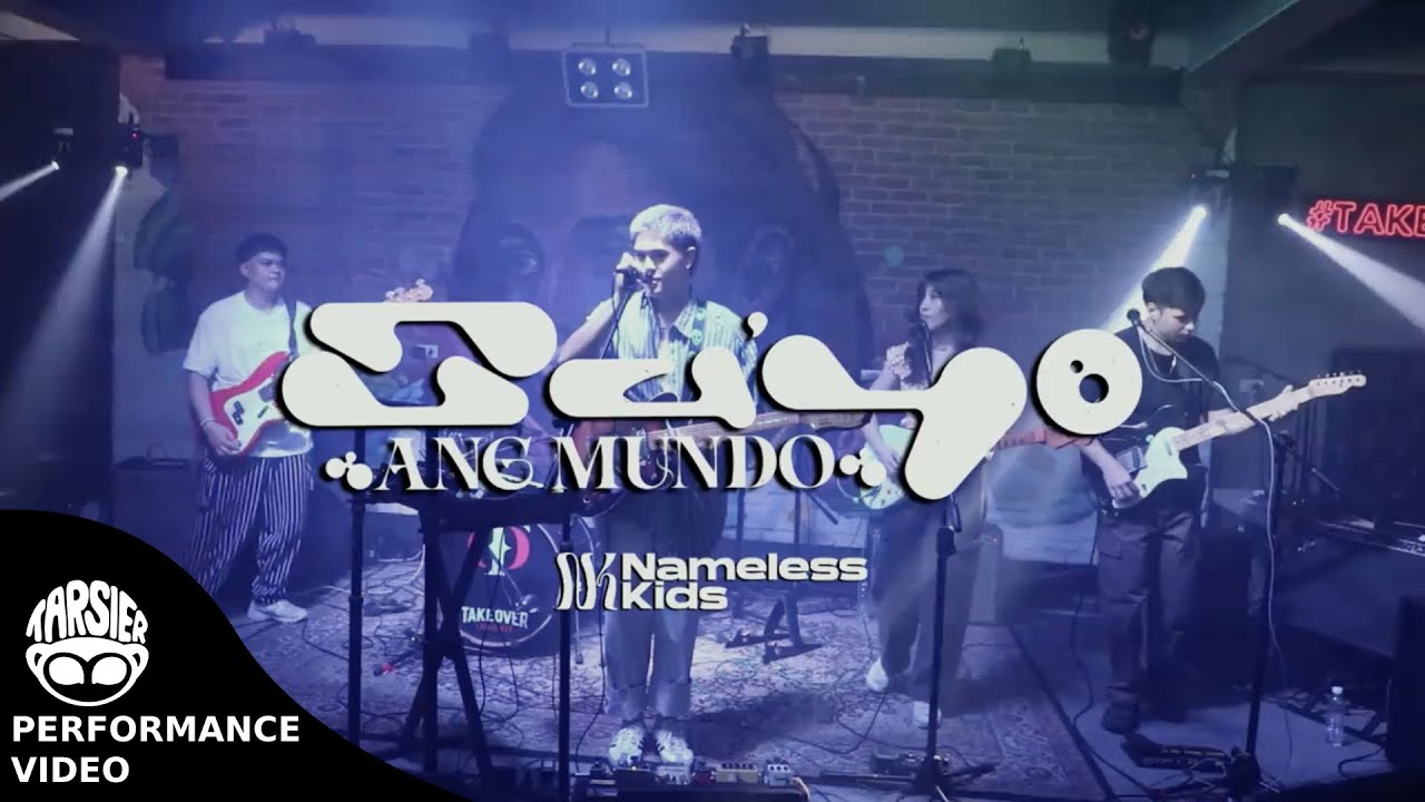 Nameless Kids - "Sa'yo (Ang Mundo)" (Launch Party Performance Video ...