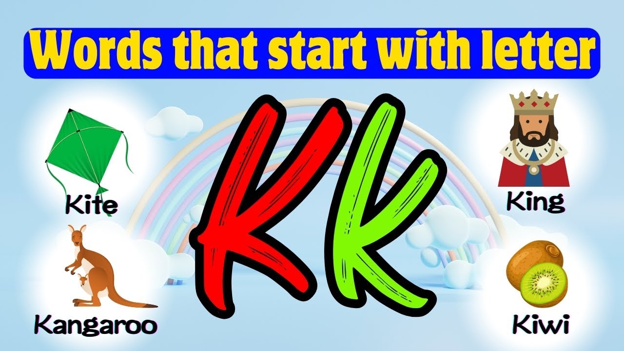 words that start with letter K || words with letter Kk || K phonics ...