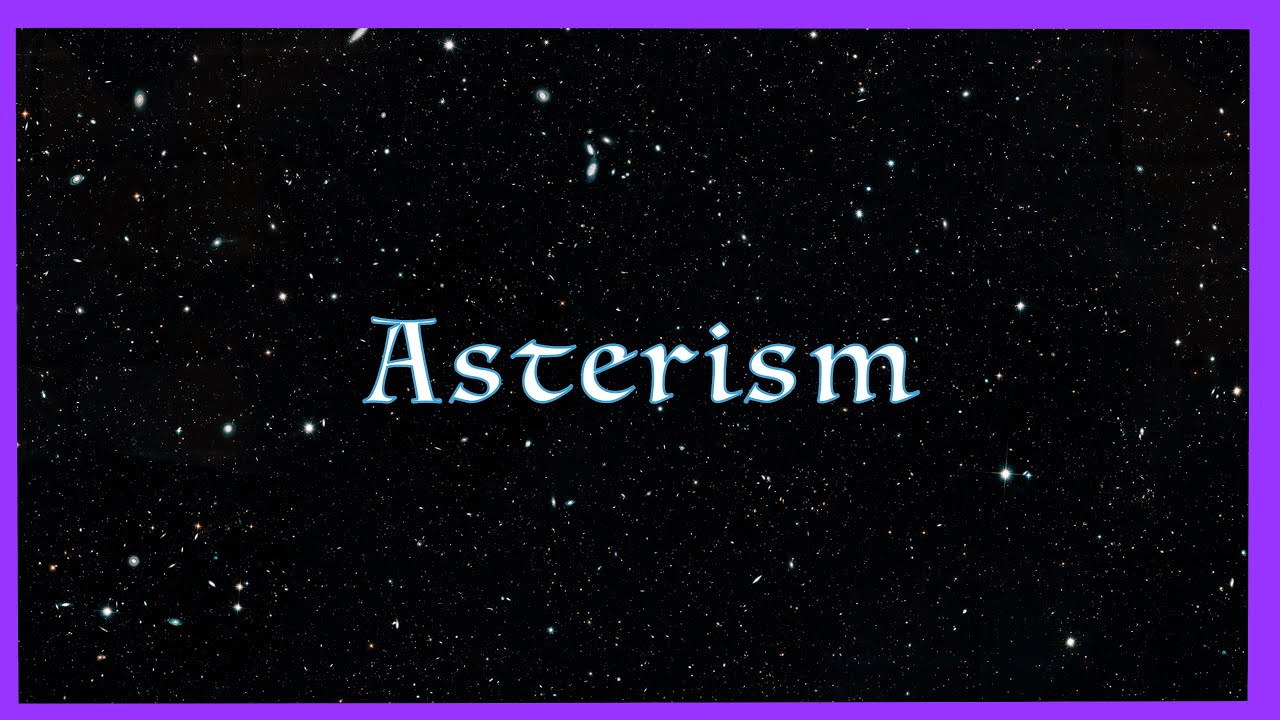 Asterism (original) - YouTube