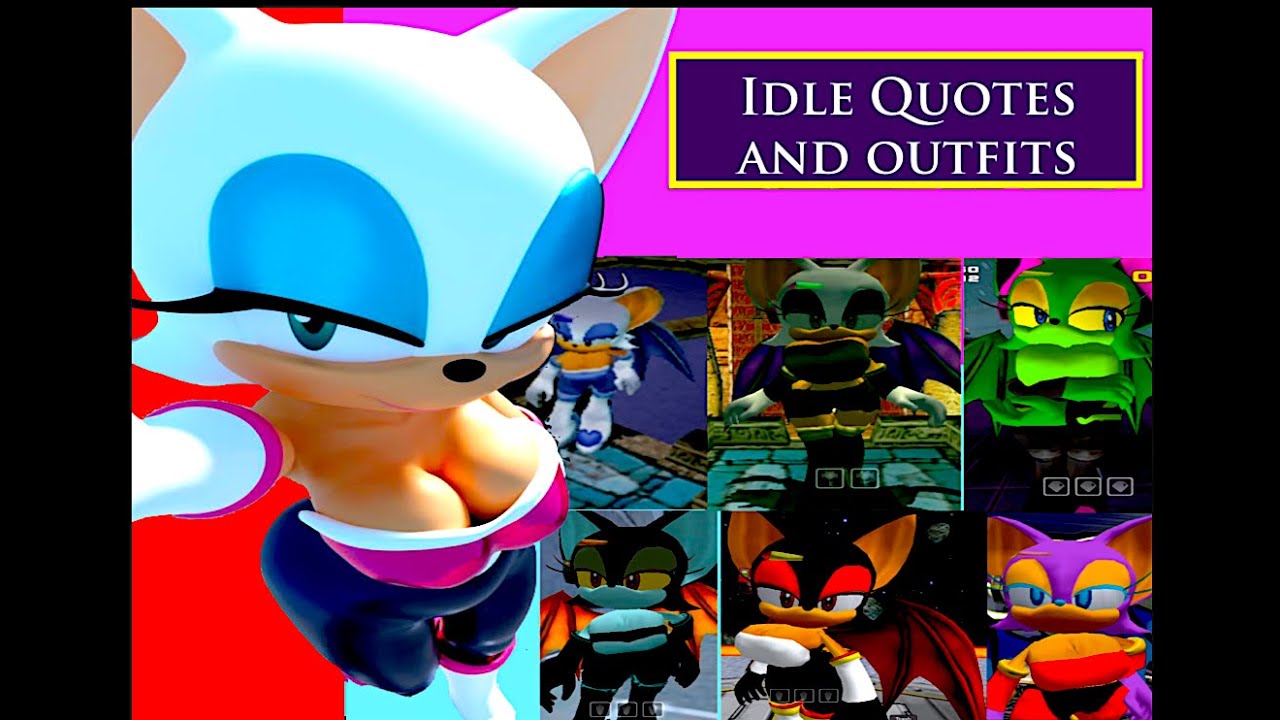 SA2 - Rouge's Idle Quotes but in different outfits for each stage with ...
