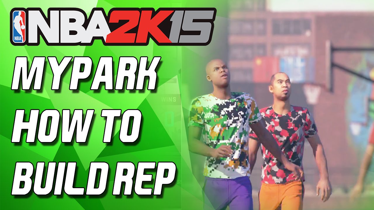 NBA 2K15 MyPark - How Rep Works! How to Become Legendary! - MyPark Rep ...