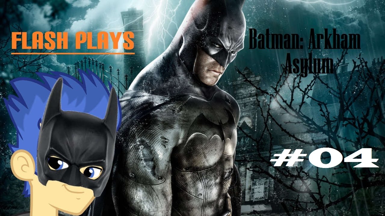 Flash Plays: Batman: Return to Arkham - Arkham Asylum for PS4 | Part 4 ...