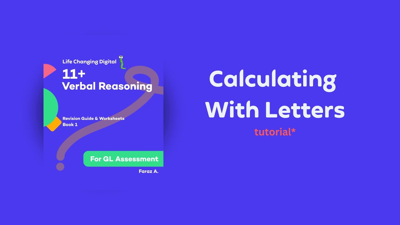 11+ Verbal Reasoning: Calculating with Letters - YouTube