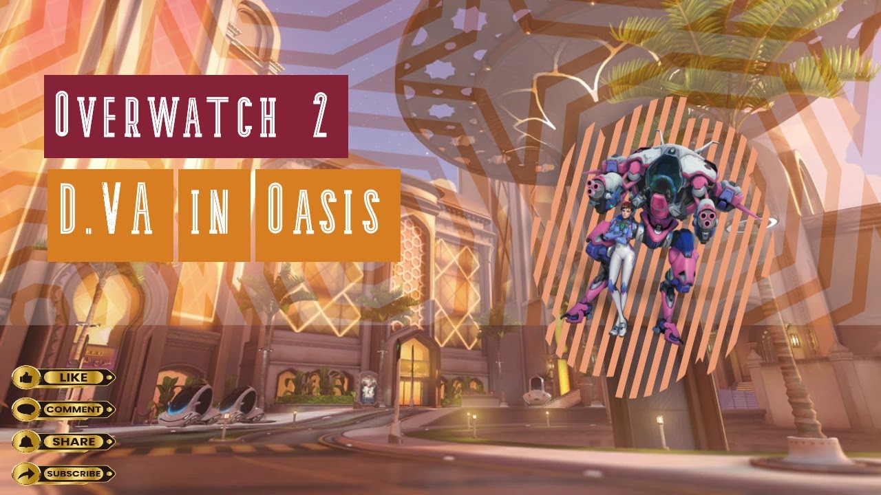 Overwatch 2 D.VA Game play Oasis map - YouTube