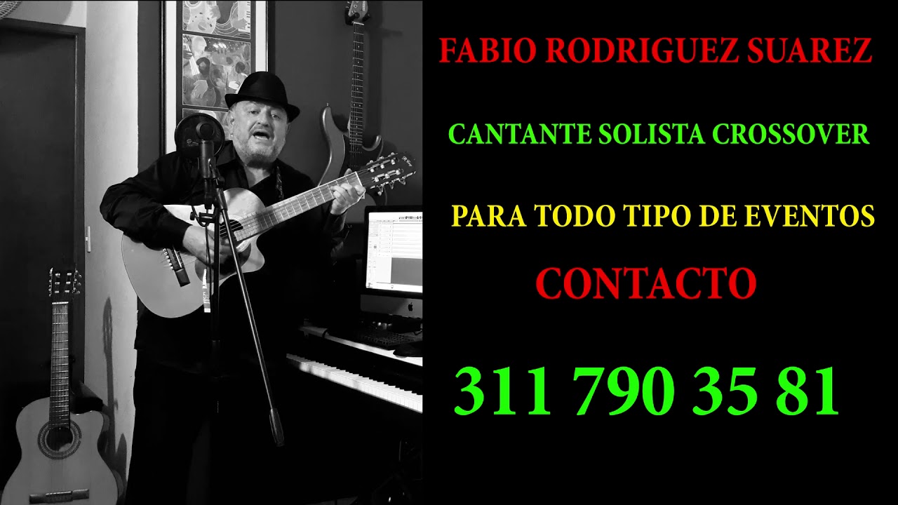 Cantante Crossover en Medellín Fabio Rodriguez Suarez - YouTube