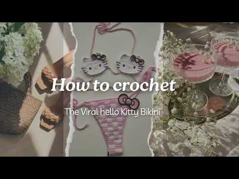 HOW TO CROCHET THE VIRAL HELLO KITTY BIKINI | tutorial 002🌸🎀#crochettutorial #crochet