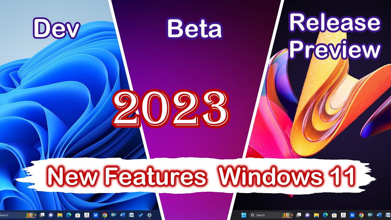 New Features in Windows 11 Dev, Beta, Release Preview Channel In 2023 - YouTube
