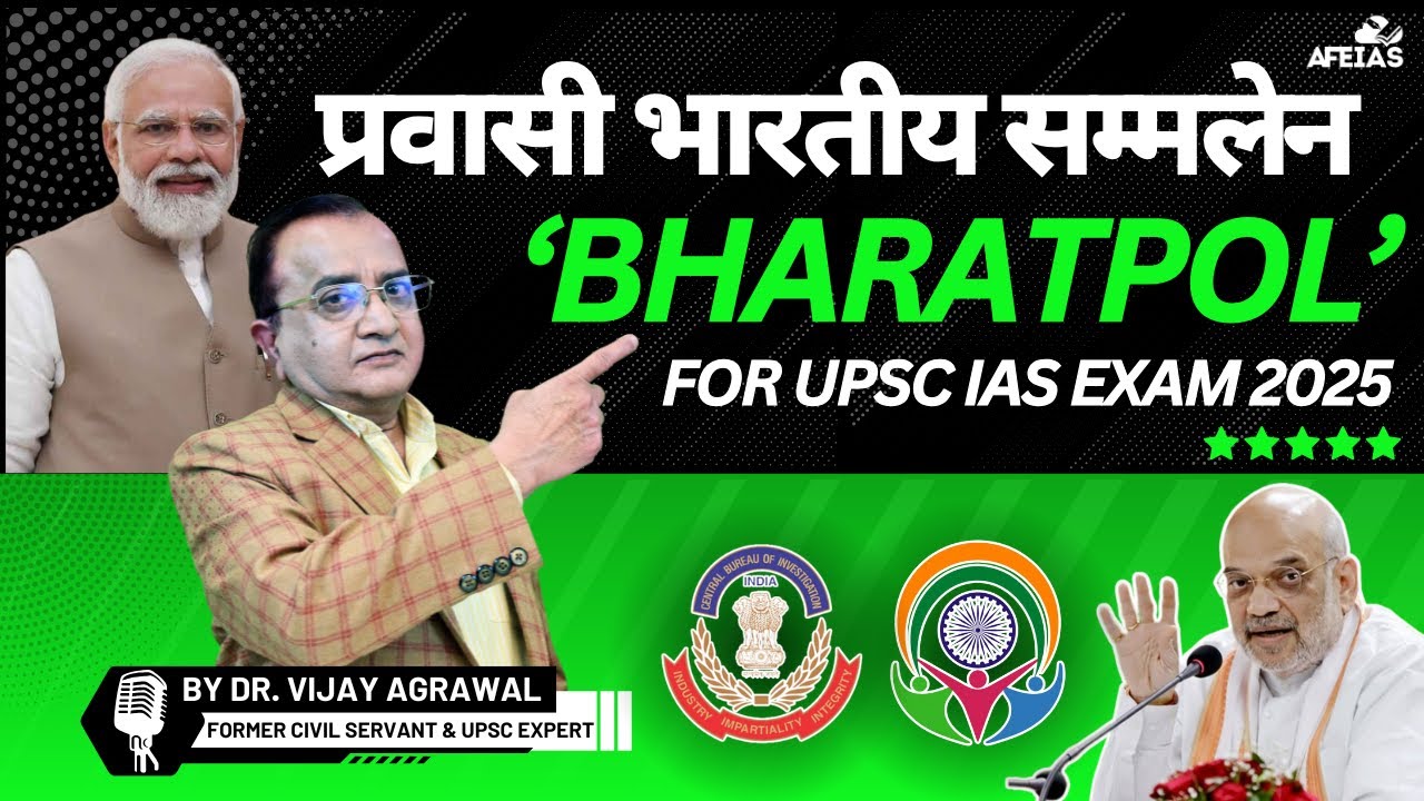 UPSC PRELIMS 2025 : PRAVASI BHARATIYA DIVAS | BHARATPOL | DR. VIJAY ...