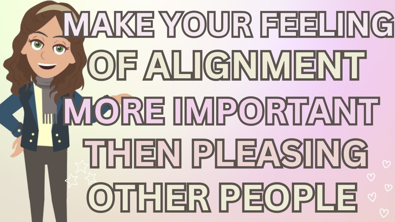 Abraham Hicks- Make Your Feeling Of Alignment More Important Then ...