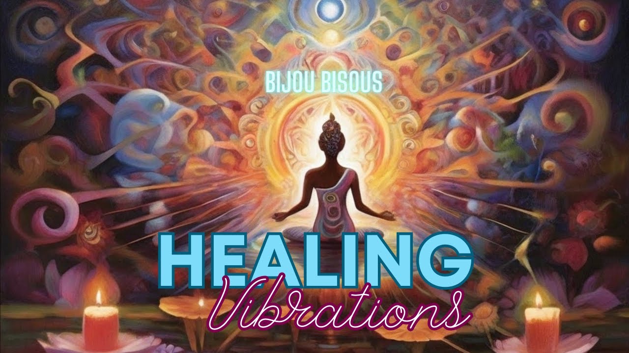 Healing Vibrations for Mind, Body, and Spirit: A Journey into Harmonic ...