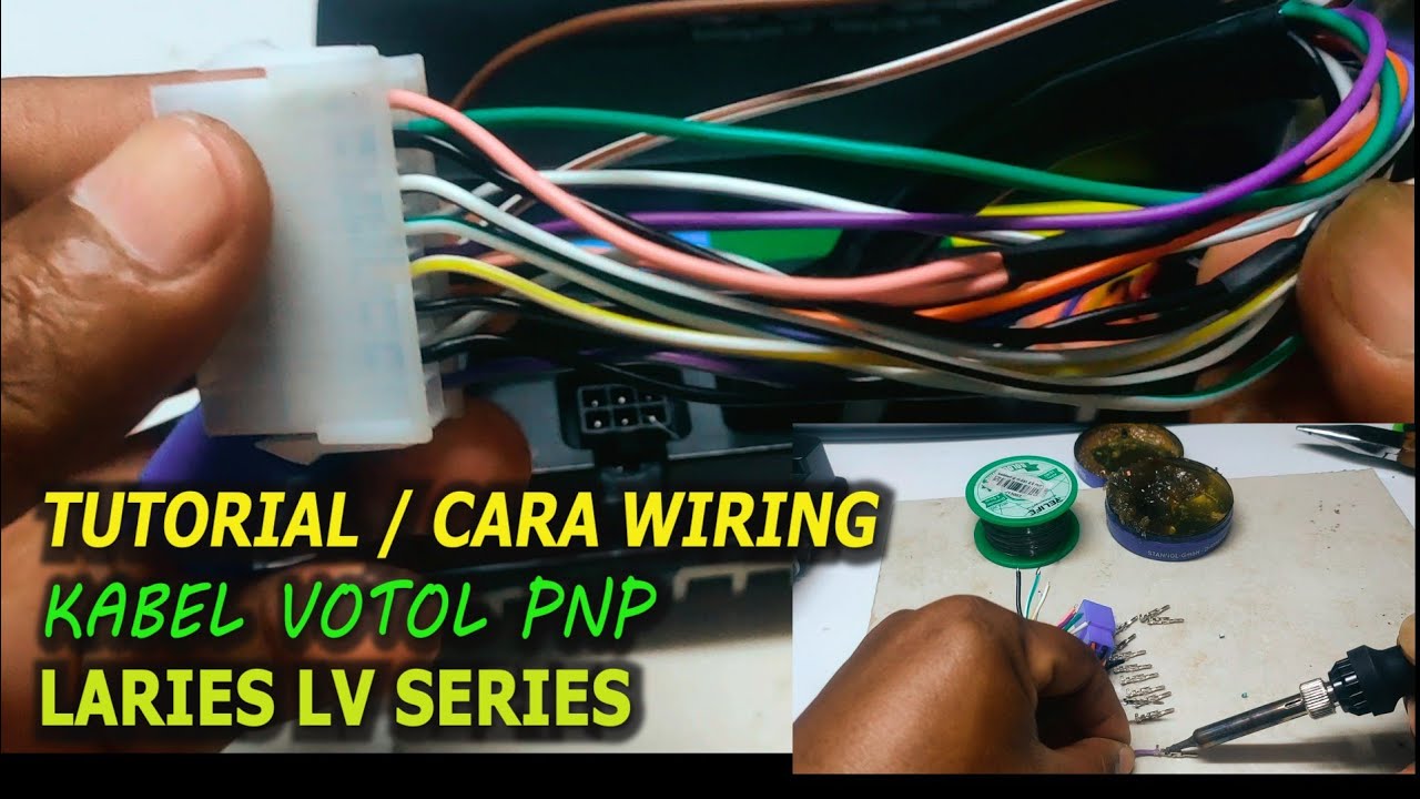 TUTORIAL CARA WIRING KABEL VOTOL PNP LARIES LV SERIES ...