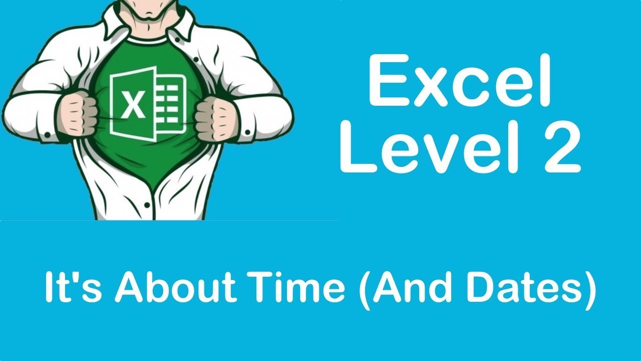 It s About Time And Dates In Excel YouTube It s About Time And Dates In Excel YouTube
