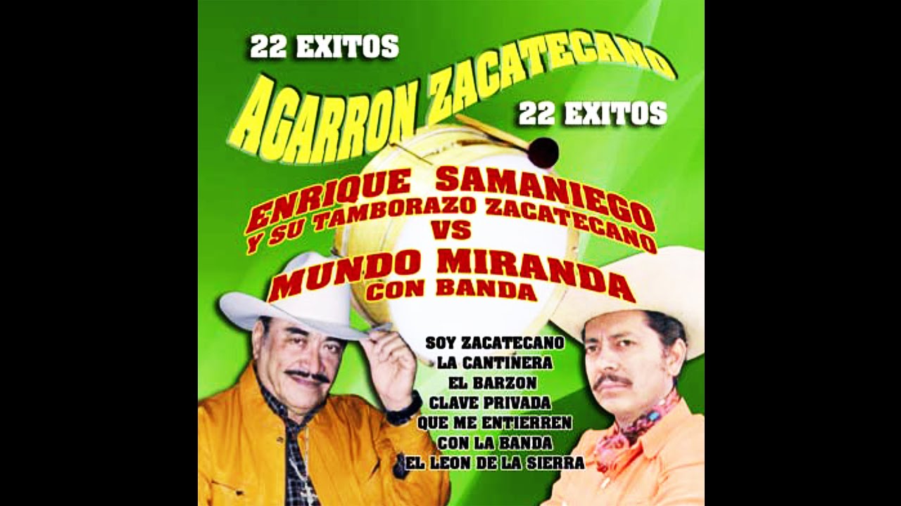Enrique Samaniego - Soy Zacatecano - YouTube