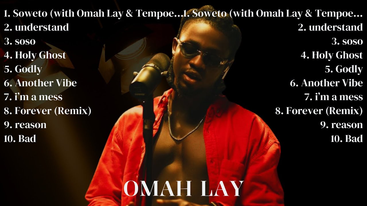 [Playlist] Omah Lay - ALL THE BEST POPULAR HITS - YouTube