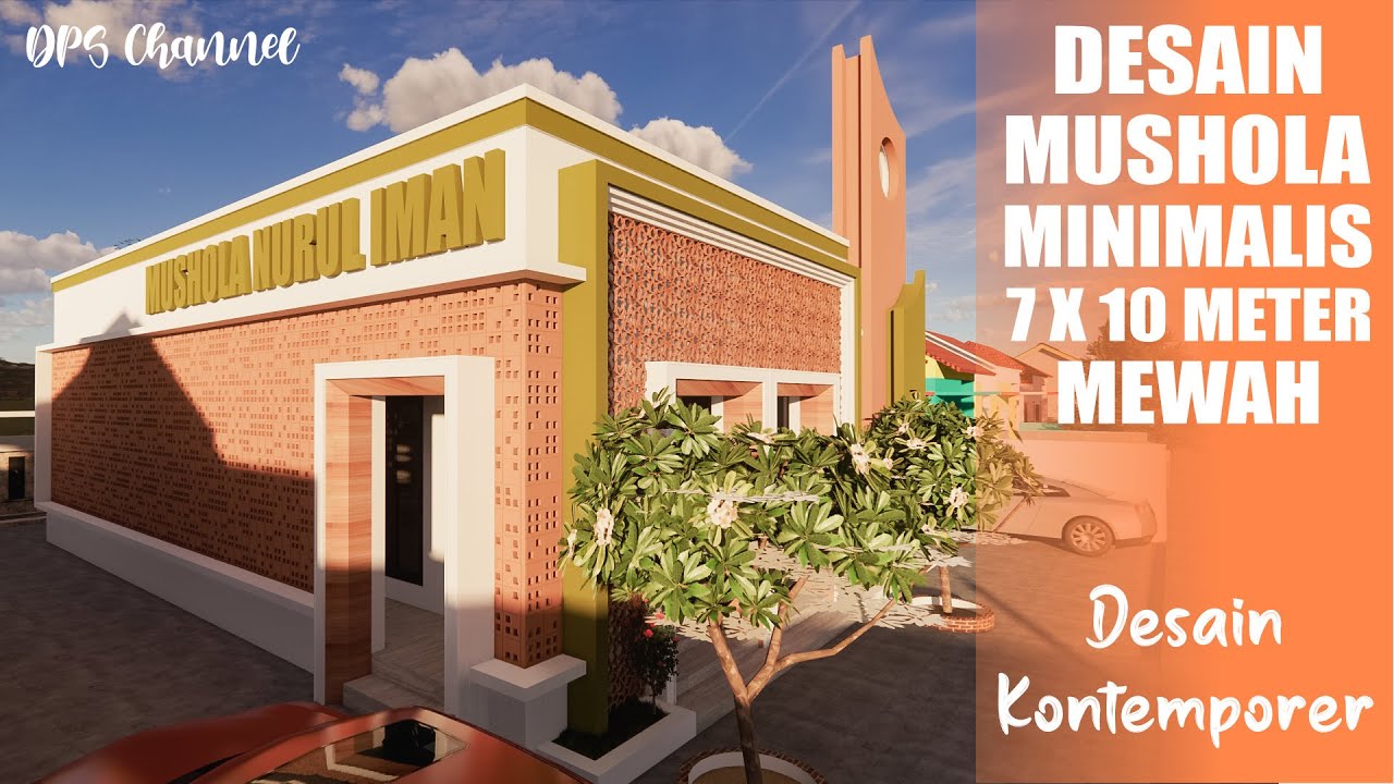 Desain Mushola Minimalis 7 x 10 Meter, Mewah - YouTube