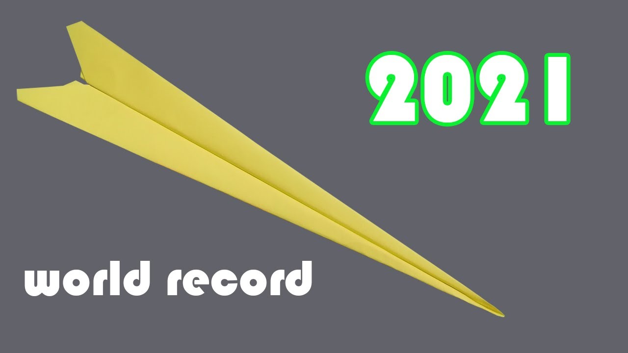 How to Make a World Record Paper Airplane 2021 | World Record Paper ...