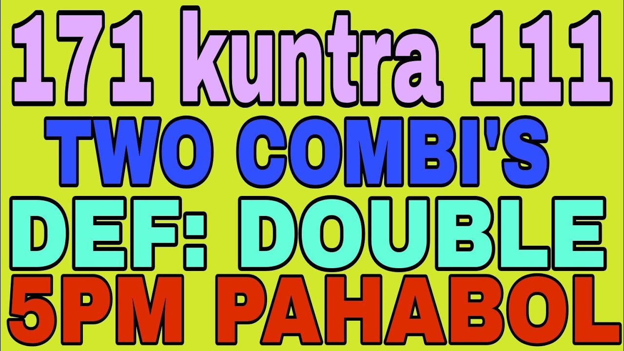 171 KUNTRA 111 TWO COMBI'S 5PM DEF: DOUBLE - YouTube