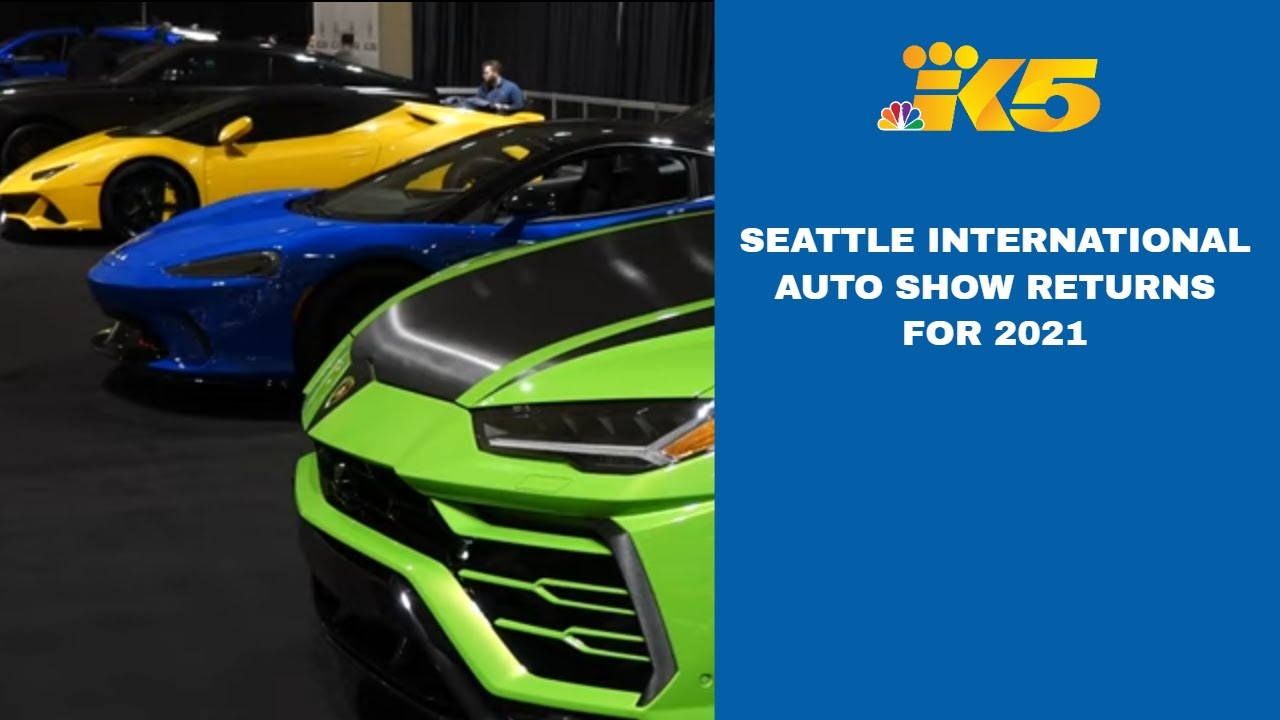 Seattle's International Auto Show back for 2021 - YouTube