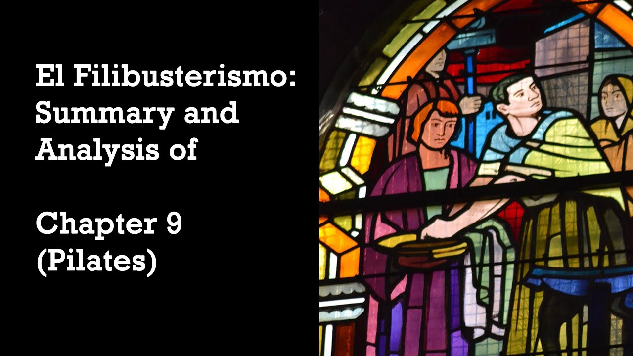 El Filibusterismo: Summary and Analysis of Chapter 9 (Pilates) - YouTube